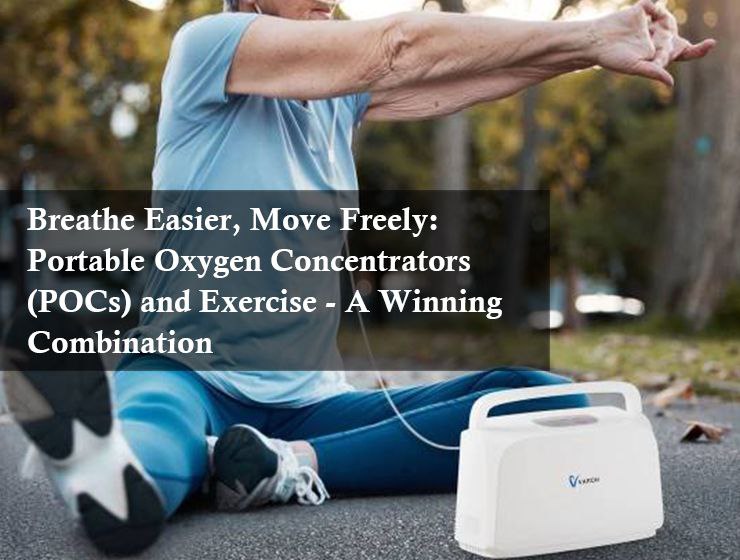 Breathe Easier, Move Freely: Portable Oxygen Concentrators (POCs) and ...