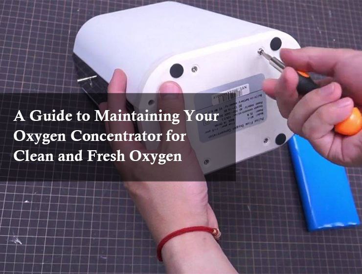 A Guide to Maintaining Your Oxygen Concentrator for Clean and Fresh Ox ...